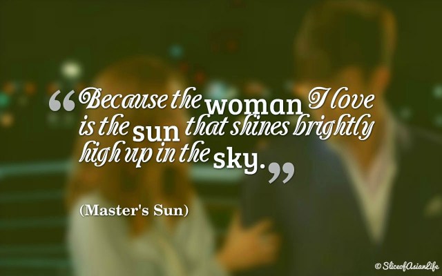 Master’s Sun Quotes – Slice Of Life